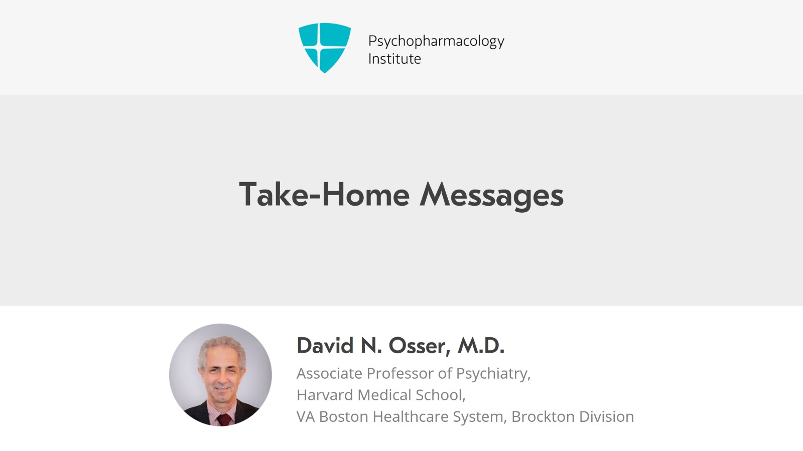 Take-Home Messages | Psychopharmacology Institute